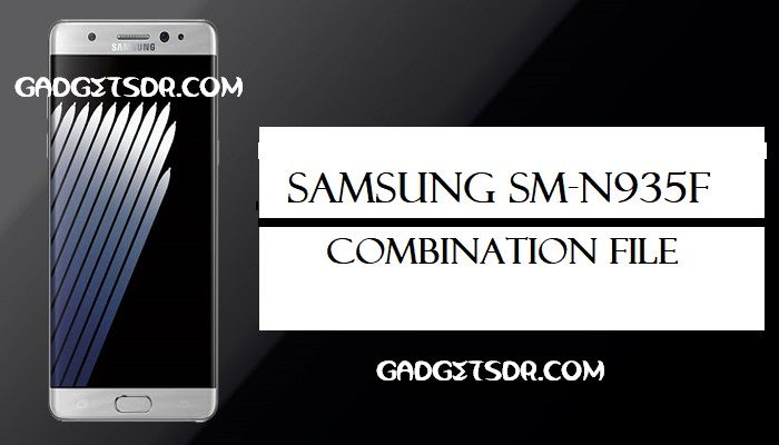 Samsung SM-N935F Combination File (Firmware ROM) All