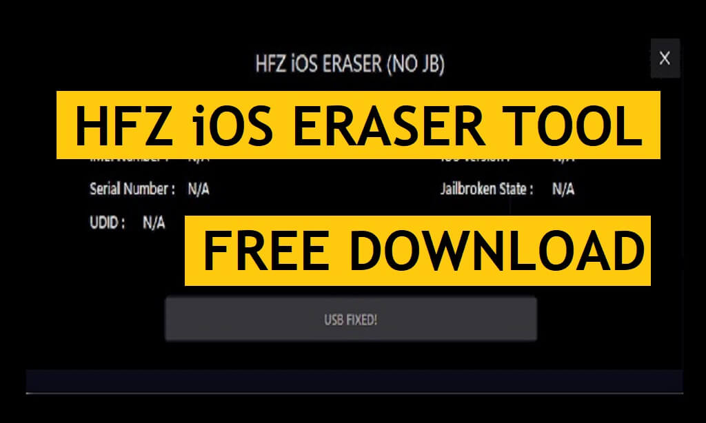 HFZ iOS Eraser Tool Latest Free Software Download for Windows