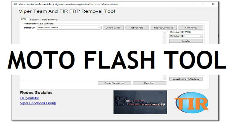 Moto Flash Tool V1.1 Download Free Viper Team TIR FRP Removal Tool