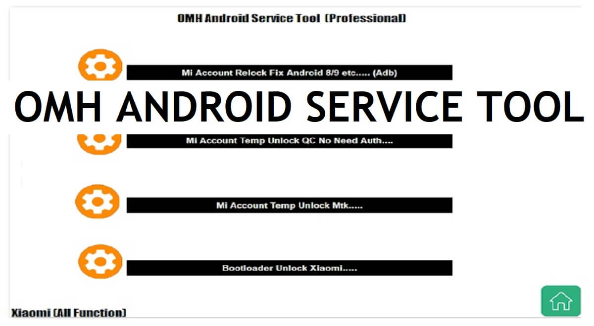 OMH Android Service Tool V6.4.0 Download Latest Android Reset Tool