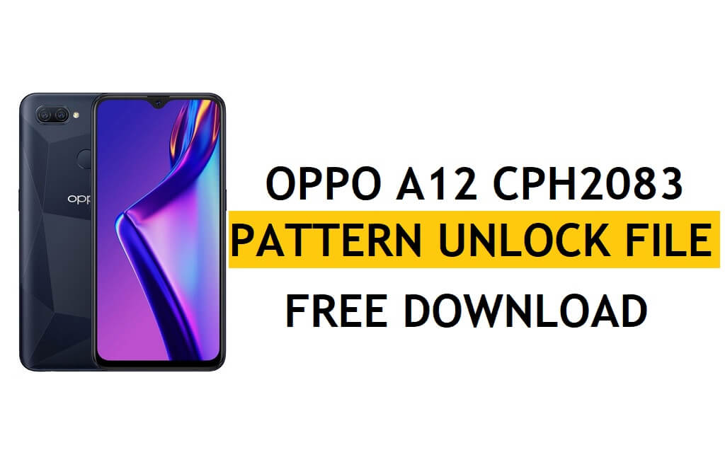 Oppo A12 CPH2083 Pattern And Frp Remove File SP Flash Tool