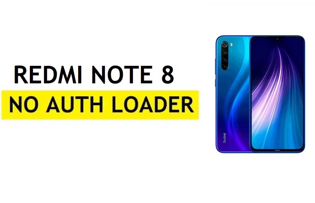 Redmi Note 8 No Auth Loader Firehose File Download Remove