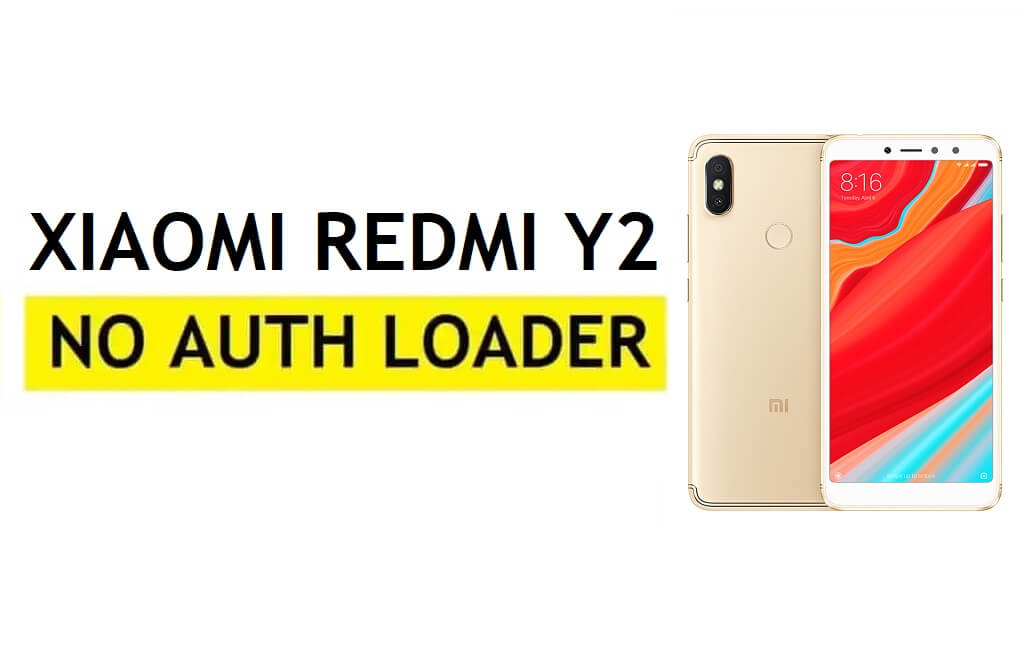 Xiaomi Redmi Y2 No Auth Loader Firehose File Download Remove