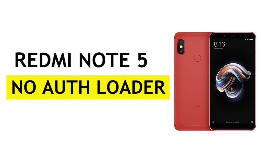 Xiaomi Redmi Note 5 No Auth Loader Firehose File Download