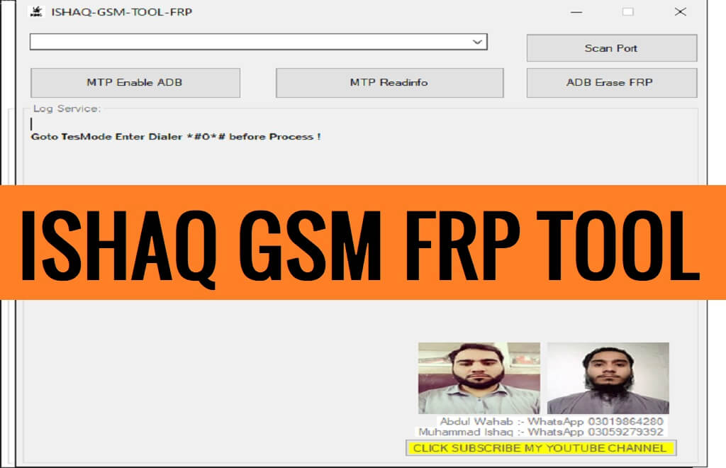 Ishaq-GSM Tool Download Latest MTP Test Mode FRP Remove
