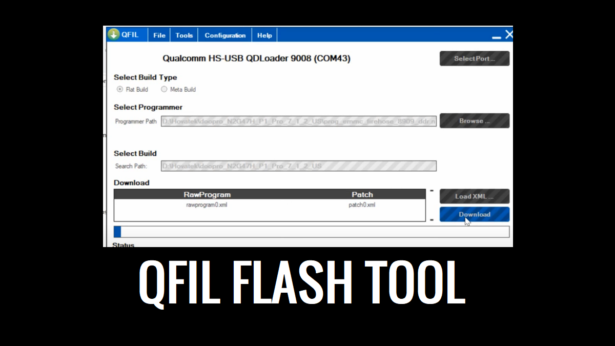 Download QFil Flash Tool (Qualcomm Flash Image Loader) Latest